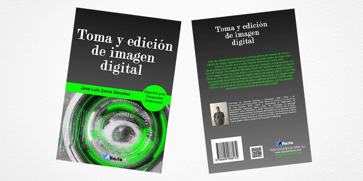 Presentamos Toma y edición de imagen digital, especial para formación ...